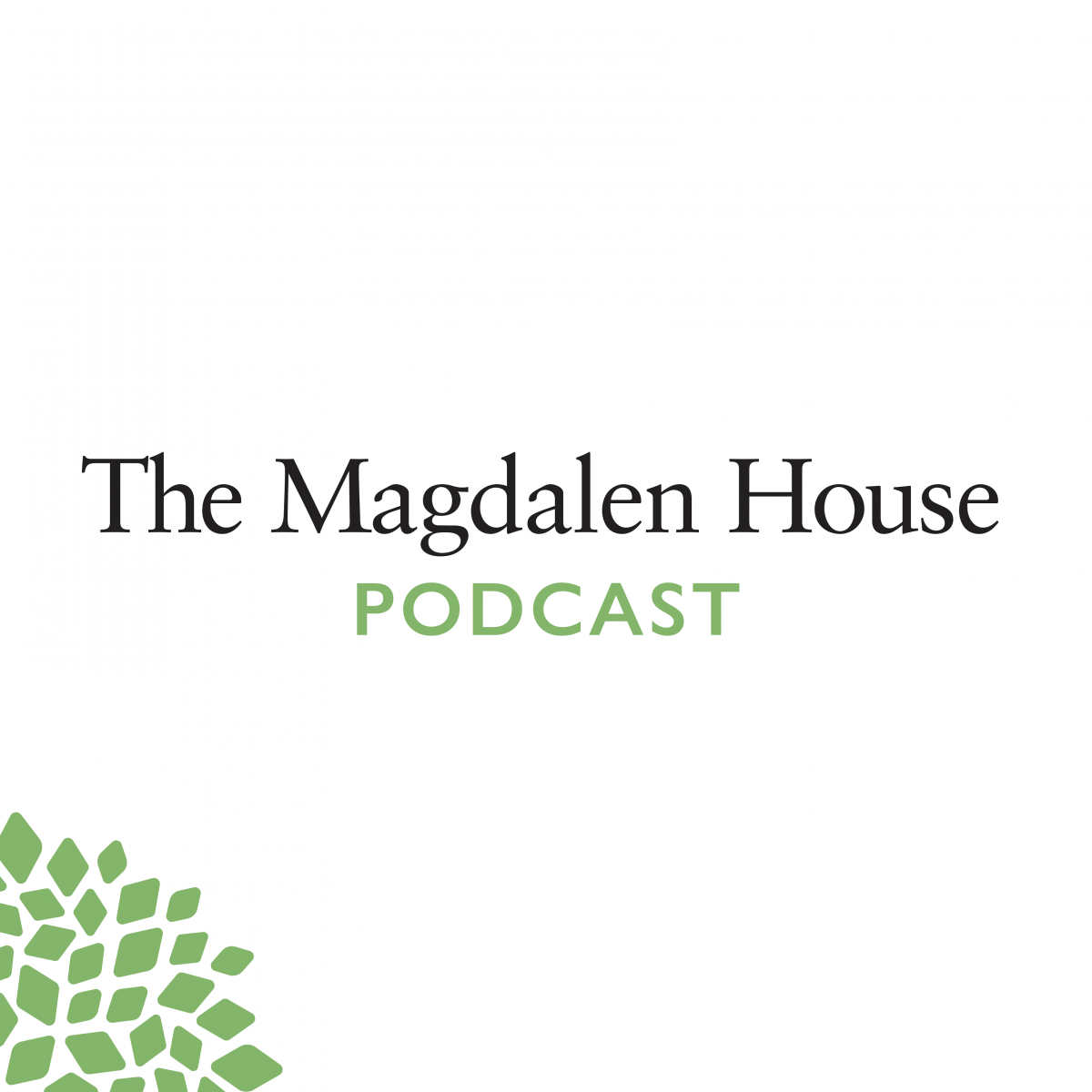 The Magdalen House 2020 Annual Impact Report - The Magdalen House